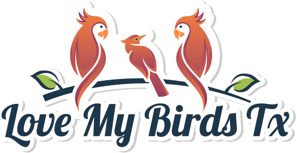 Love My Birds TX – America’s Most Trusted Birds